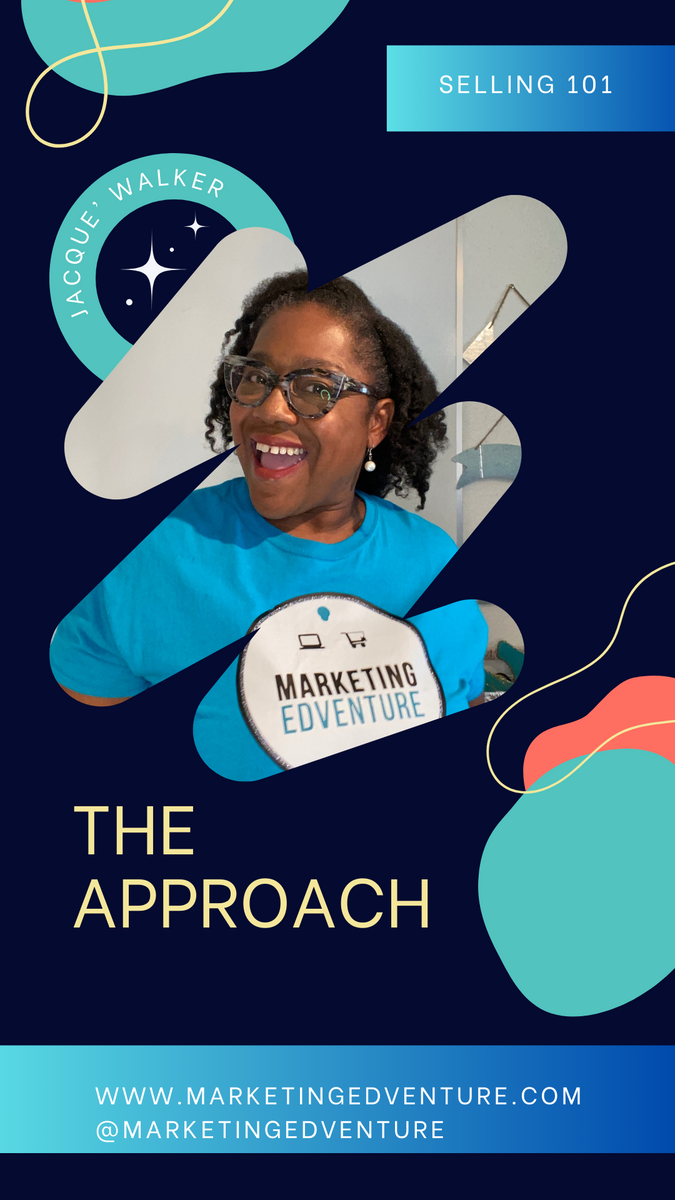 The Art of Selling - The Approach – Marketing EdVenture